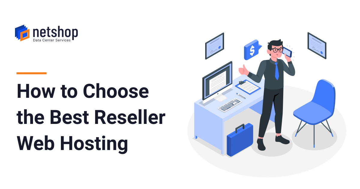 How to choose the best Reseller Web Hosting · NetShop ISP