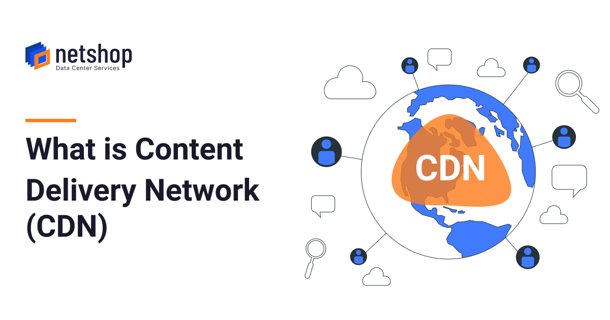 What is a Content Delivery Network? · NetShop ISP