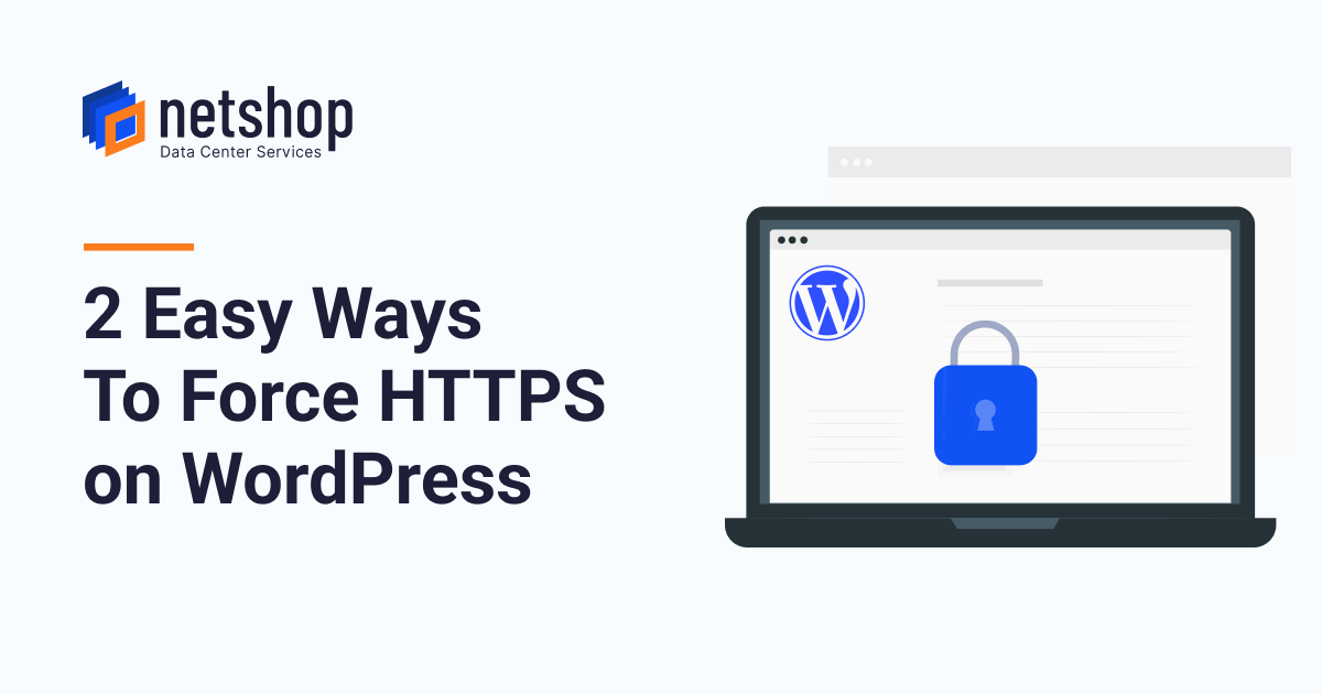 How To Force Https On Wordpress 2 Easy Ways Netshop Isp