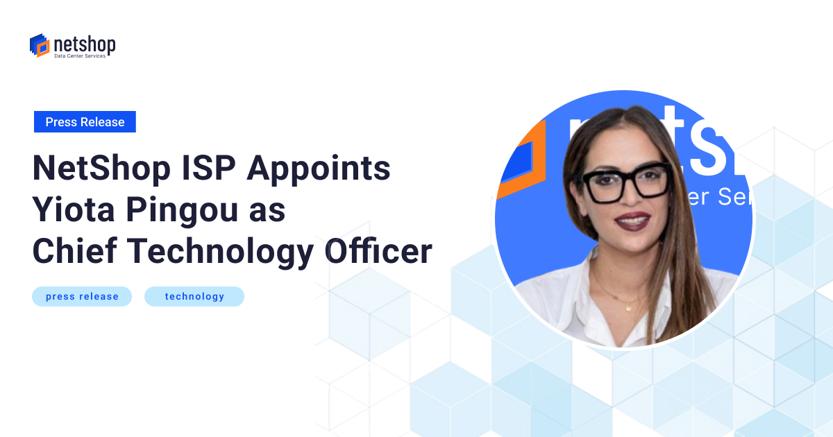 NetShop ISP Appoints Yiota Pingou as Chief Technology Officer · NetShop ISP