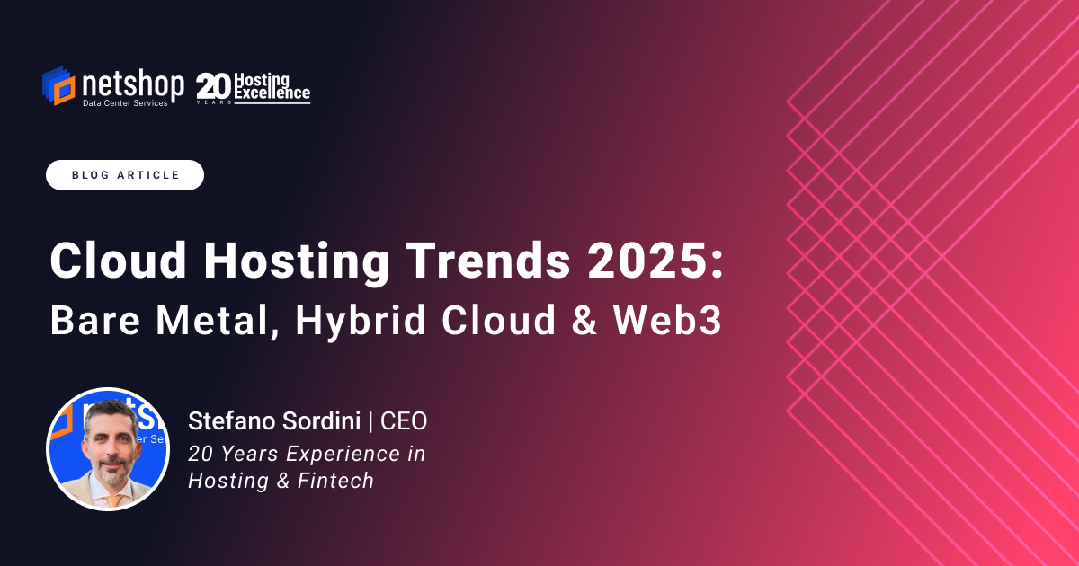 Cloud Hosting Trends 2025: Bare Metal, Hybrid Cloud & Web3 Hosting · NetShop ISP